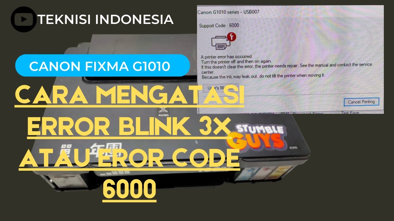 CANON G1010 PAPER JAM ERROR KEDIP 3X KERTAS MACET SAAT PRINTER CODE ...