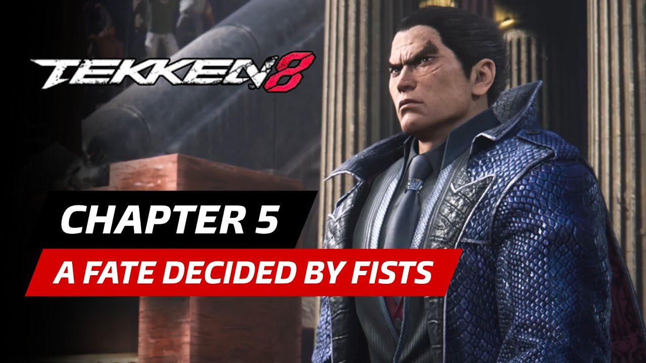 TEKKEN 8 (Story Mode): Chapter 5 (A Fate Decided By Fists) Gameplay Walkthrough | PS5 Gameplay ...
