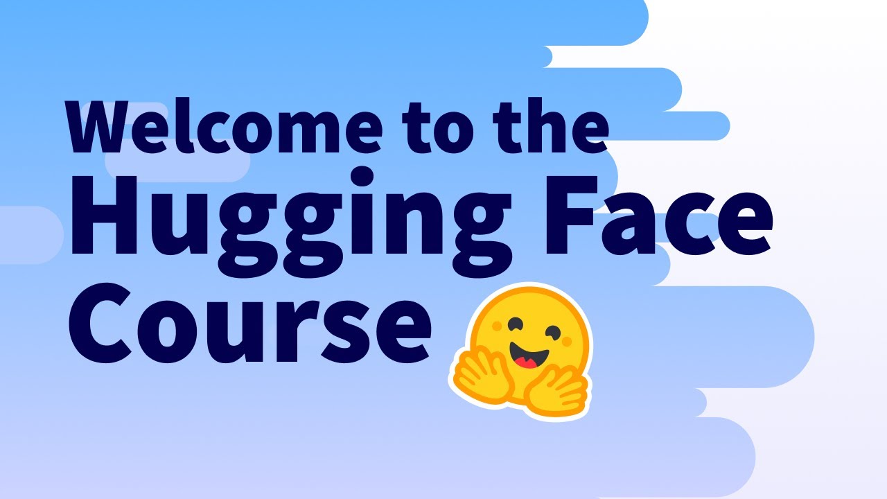 welcome-to-the-hugging-face-course-youtube