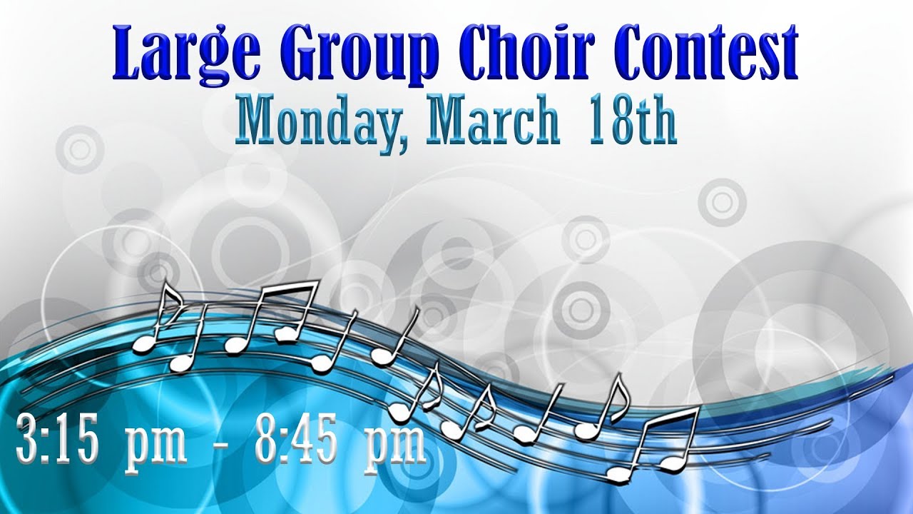 Large Group Choir Contest - YouTube