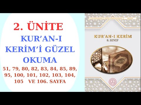 8. SINIF KURANI KERİM DERS KİTABI 2. ÜNİTE  KUR’AN-I KERİM’İ GÜZEL OKUMA