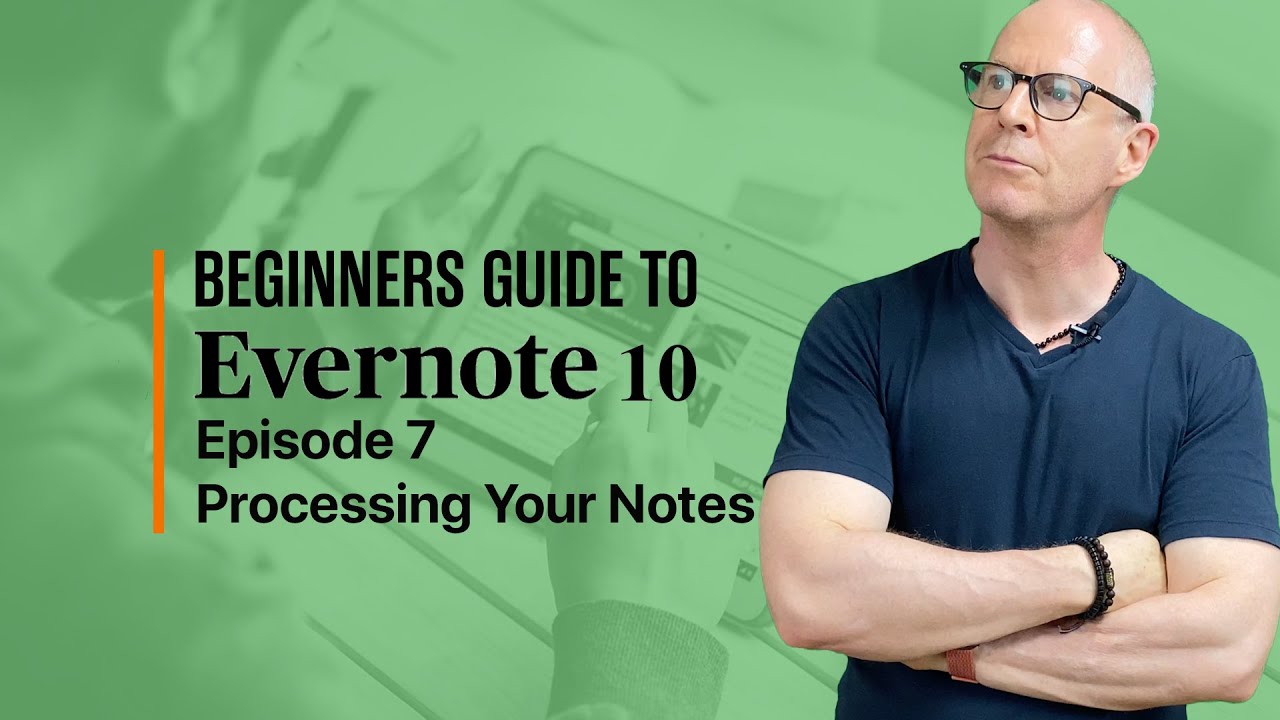 Beginners' Guide To Evernote 10 | Processing Your Inbox - YouTube