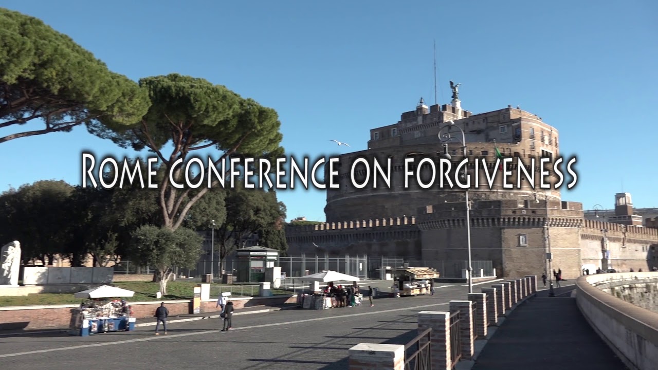 Introduction to the Rome Conference on Forgiveness - YouTube