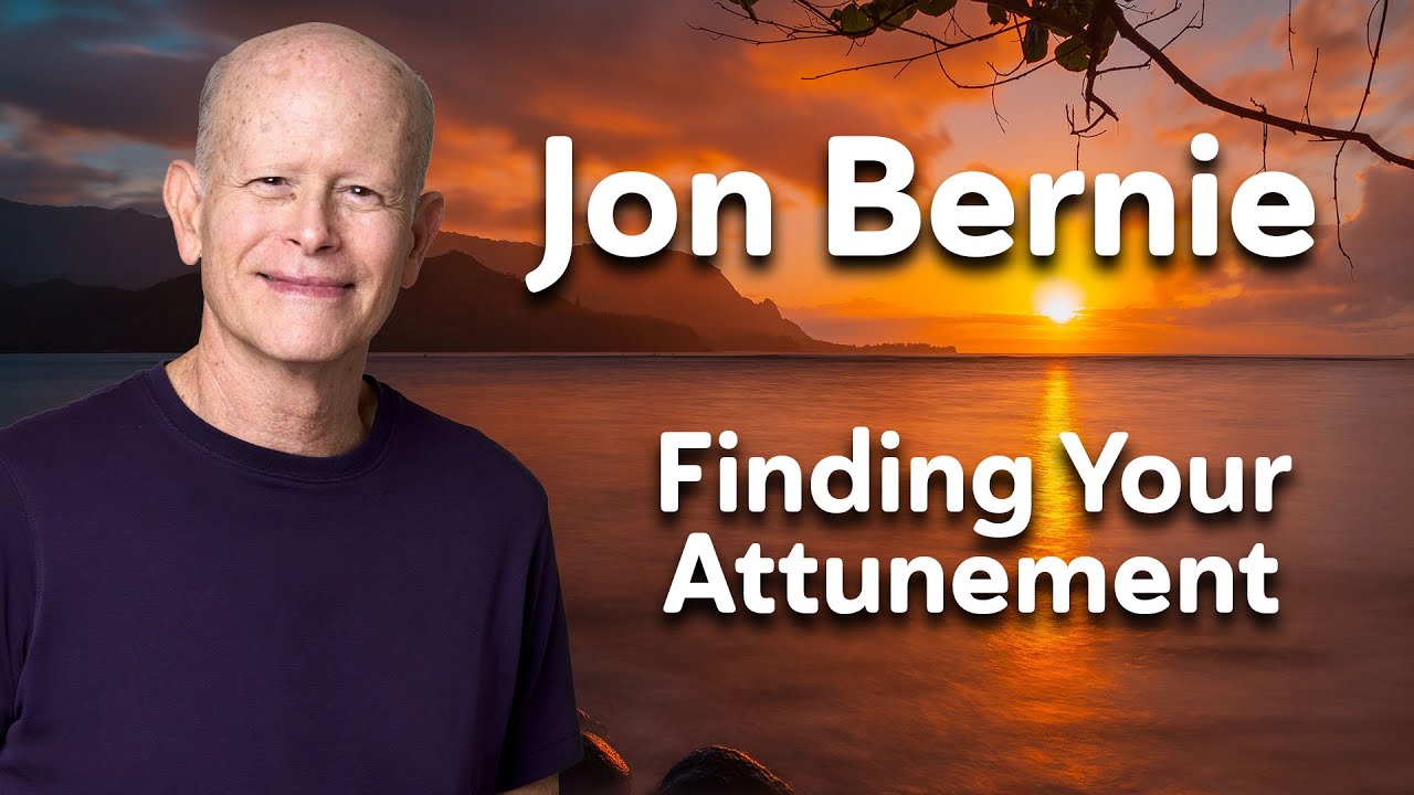 Jon Bernie - Finding Your Attunement - YouTube