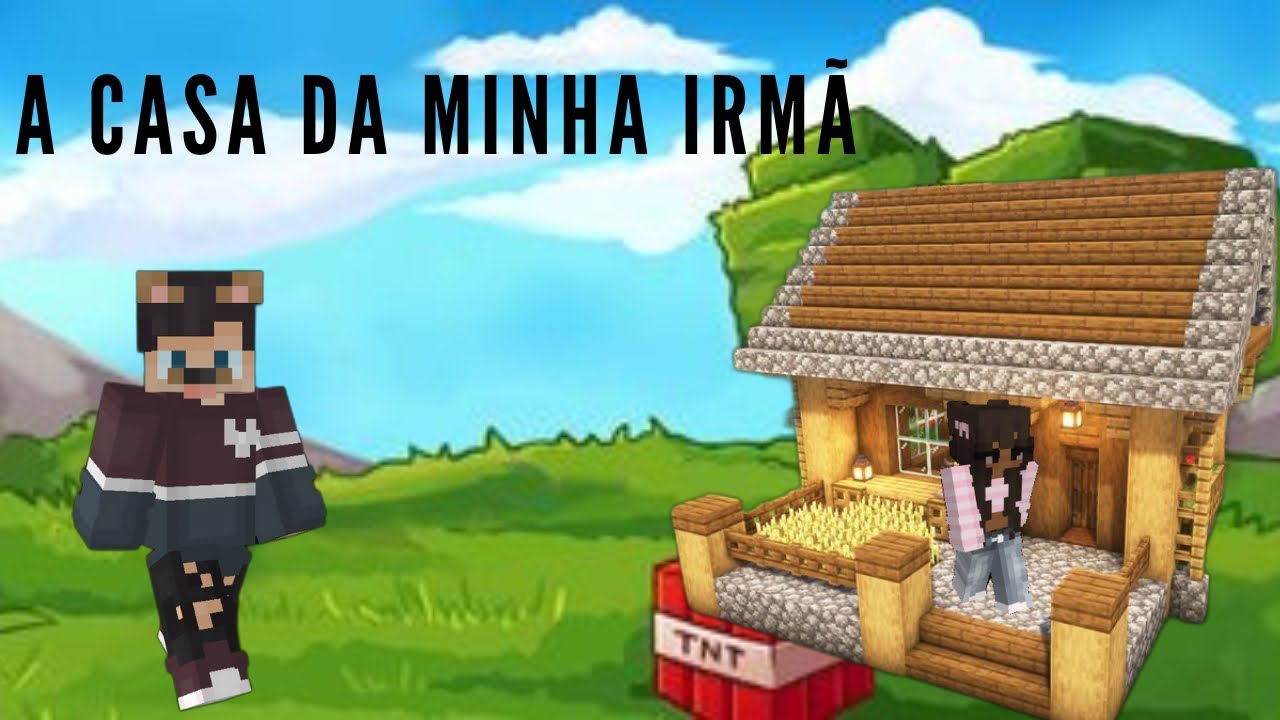A Casa Da Minha Irmã Youtube