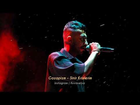 Gazapizm Sinir Krizlerim