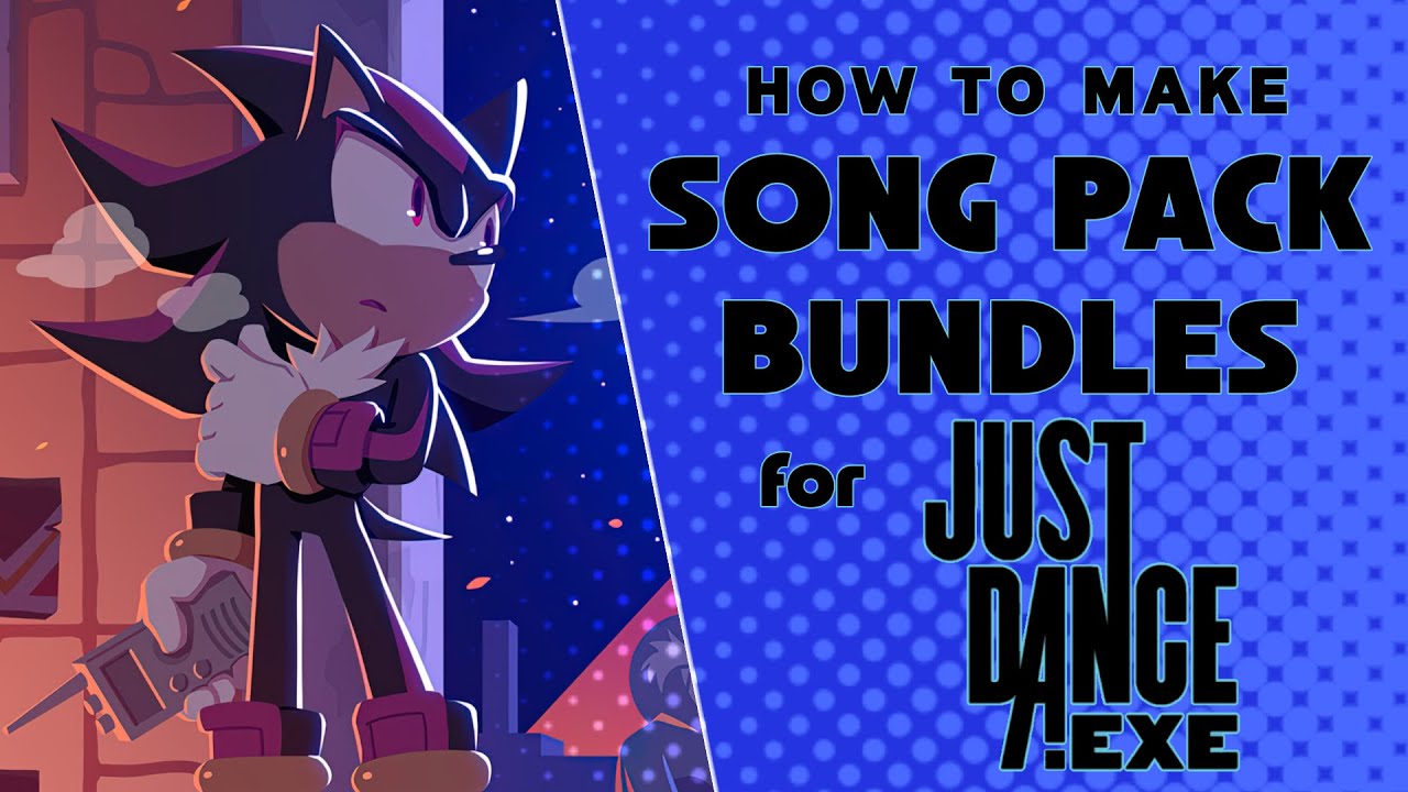 How to make Song Pack Bundles for Just Dance EXE | Tutorial - YouTube
