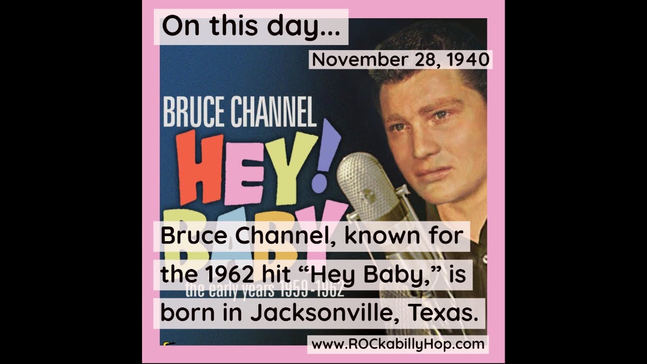 November 28, 1940 – Bruce Channel - YouTube