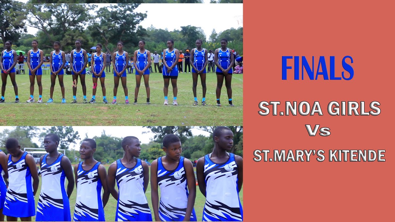 St Mary's Kitende 18 - 17 St Noa Girls Nationals Netball Finals 2022 ...