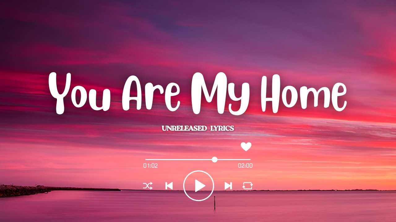 You Are My Home – The Most Romantic Love Song of the Year (Emotional ...