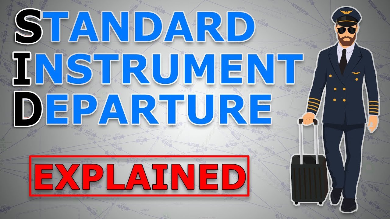 Standard Instrument Departure SID - Explained For Pilots - YouTube