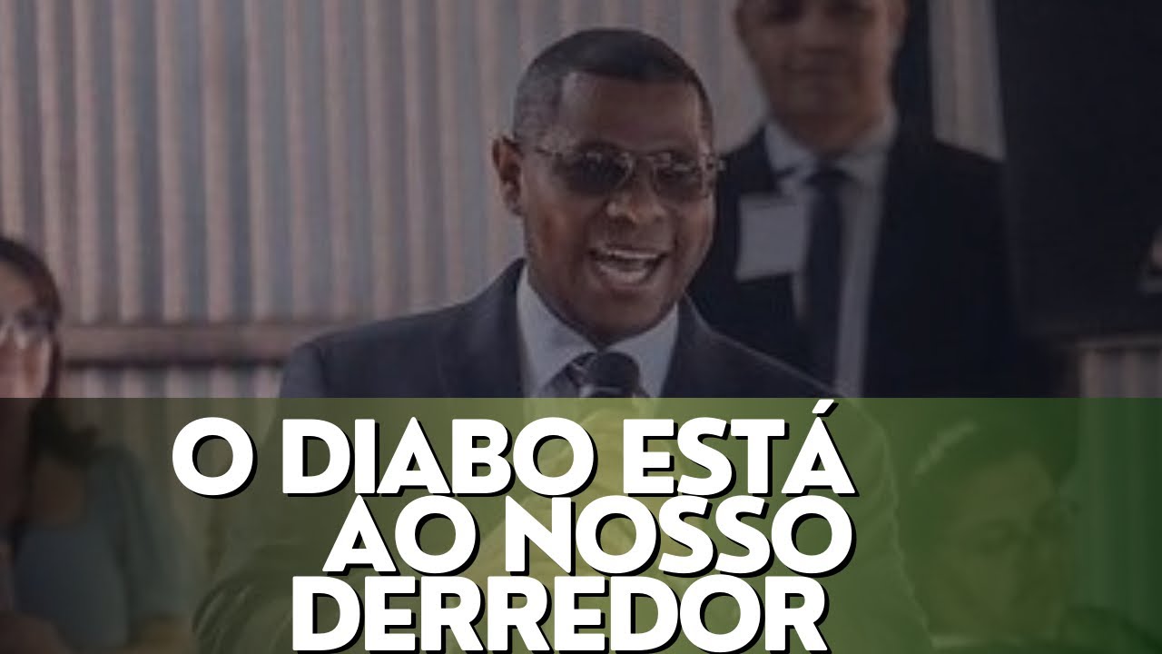 O DIABO ESTÁ AO NOSSO DERREDOR - PR. OSIEL GOMES - YouTube
