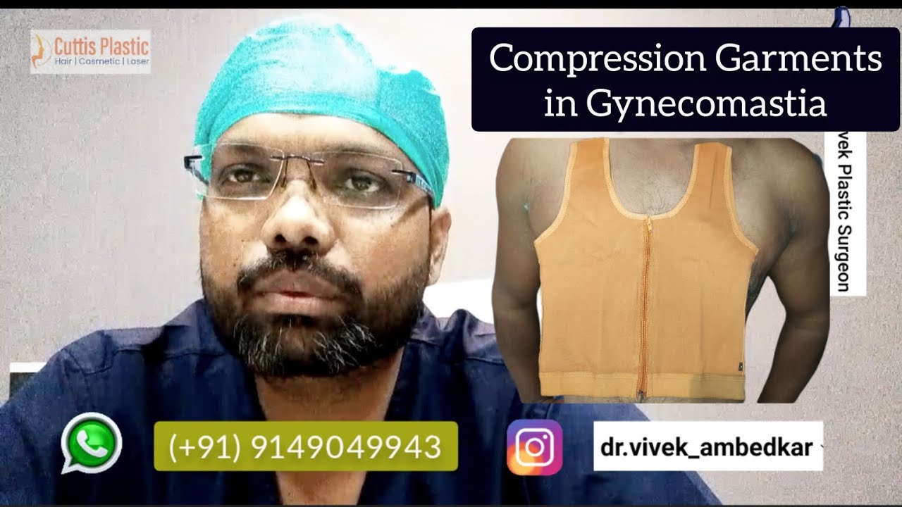 Compression Garments in Gynecomastia Surgery | Hematoma | Seroma in ...