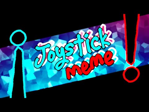 [Joystick meme]OC - YouTube