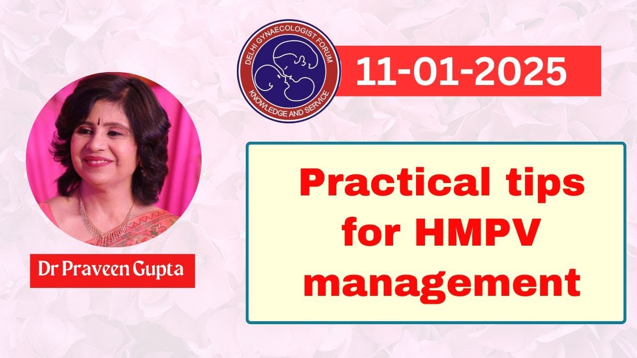 Practical tips for HMPV management *Speaker* Dr Praveen Gupta - YouTube