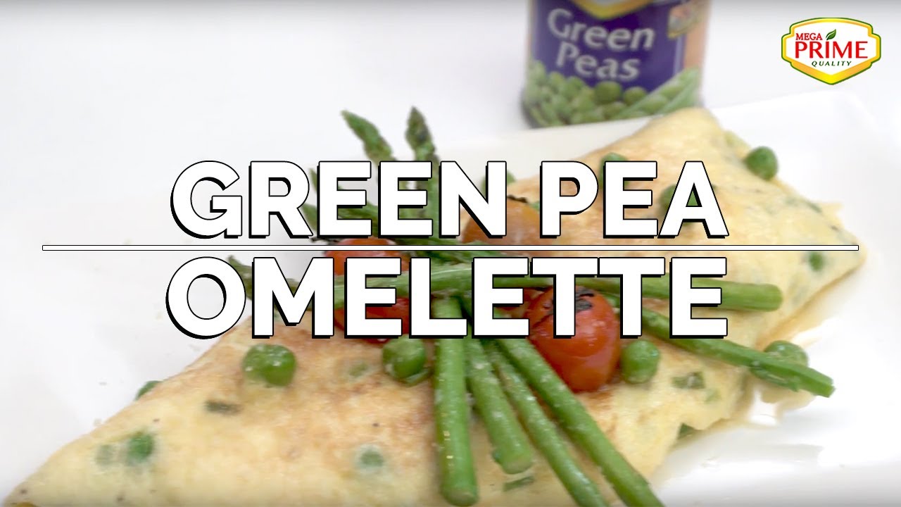 Healthy Breakfast Omelette Recipe with Mega Prime Green Peas - YouTube