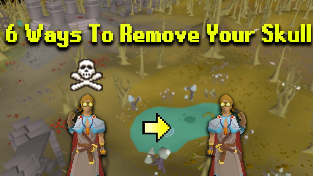 6 Ways To Remove Your Skull In OSRS YouTube 6 Ways To Remove Your Skull In OSRS YouTube