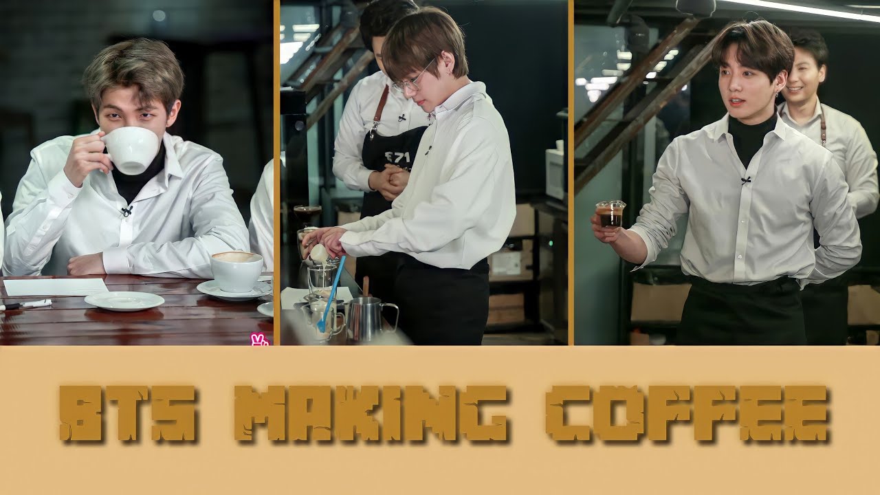 BTS MAKING COFFEE - YouTube