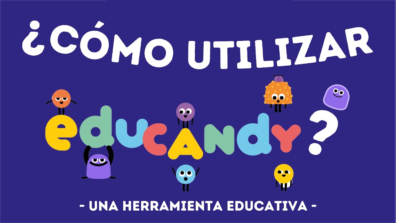 Educandy, una herramienta para la educación - YouTube