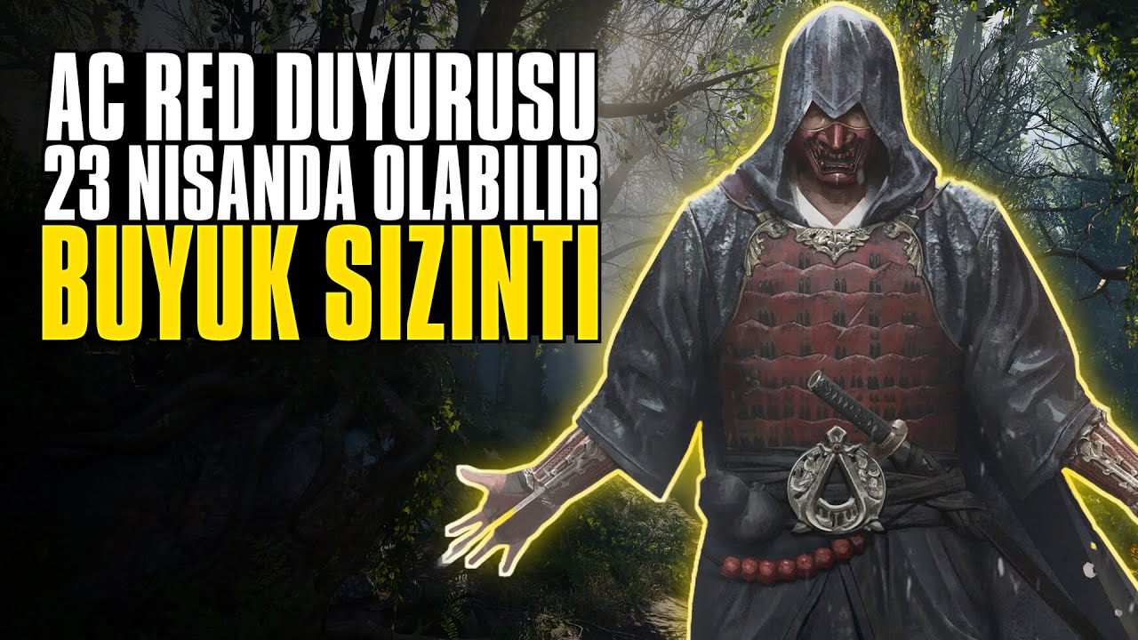 Assassin's Creed Red Duyurusu Ne Zaman? // AC Red Ne Zaman Çıkacak ...