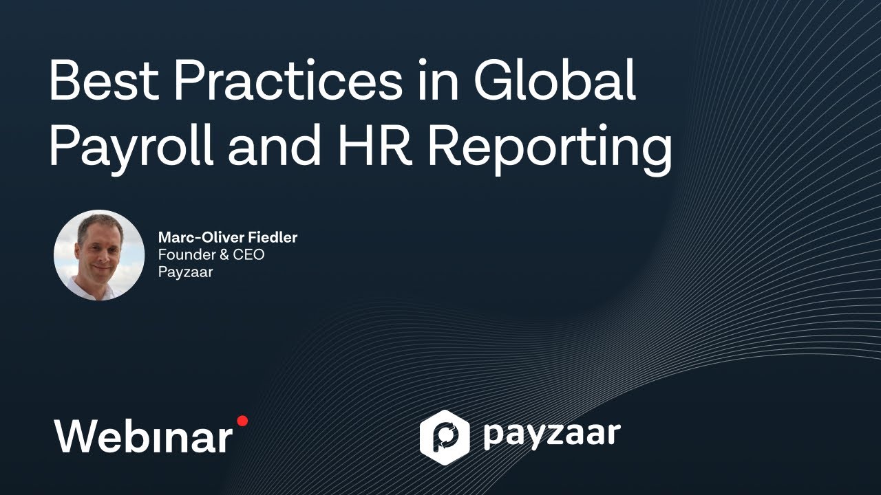 Best Practices in Global Payroll and HR Reporting - Payzaar - YouTube