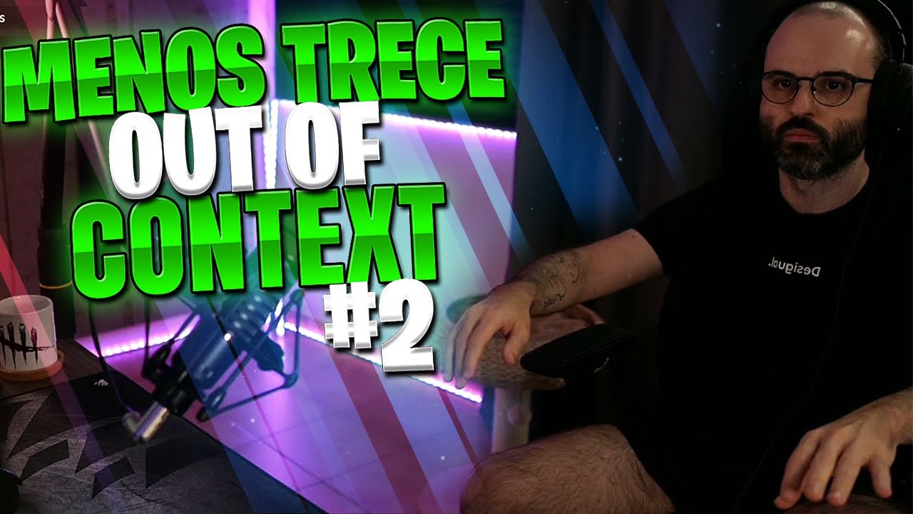 MENOS TRECE OUT OF CONTEXT #2 - YouTube