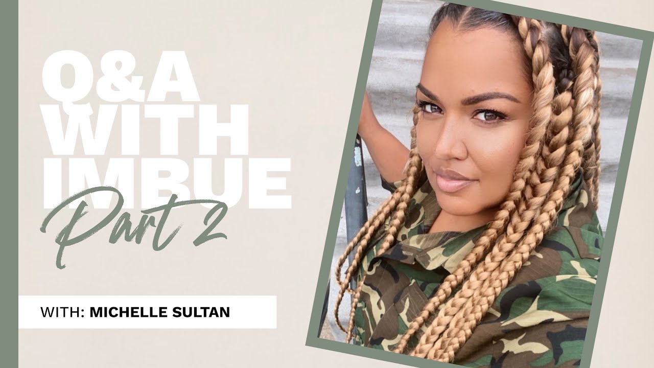 IMBUE X LOOKFANTASTIC | 🤩 Q&A WITH MICHELLE SULTAN - PART 2 🤩 | 💖 SHOP ...
