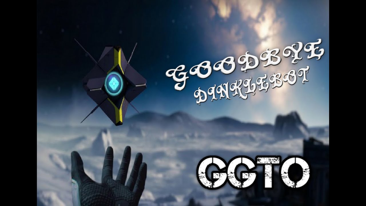 Destiny- Goodbye Dinklebot - YouTube