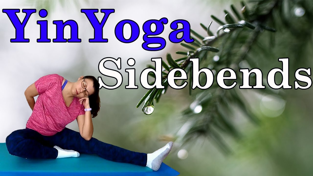 Yin Yoga Side Bends - YouTube