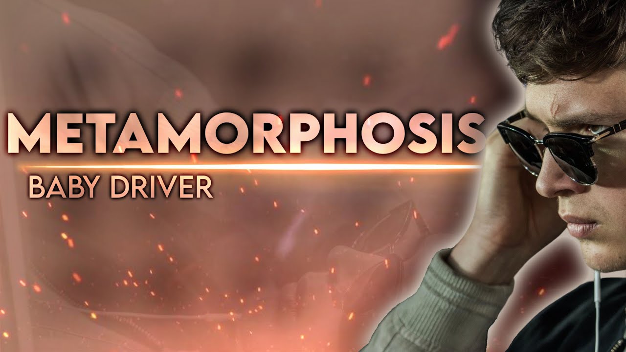 Metamorphosis x Shadow Lady - Baby Driver Edit [4K Edit]! - YouTube
