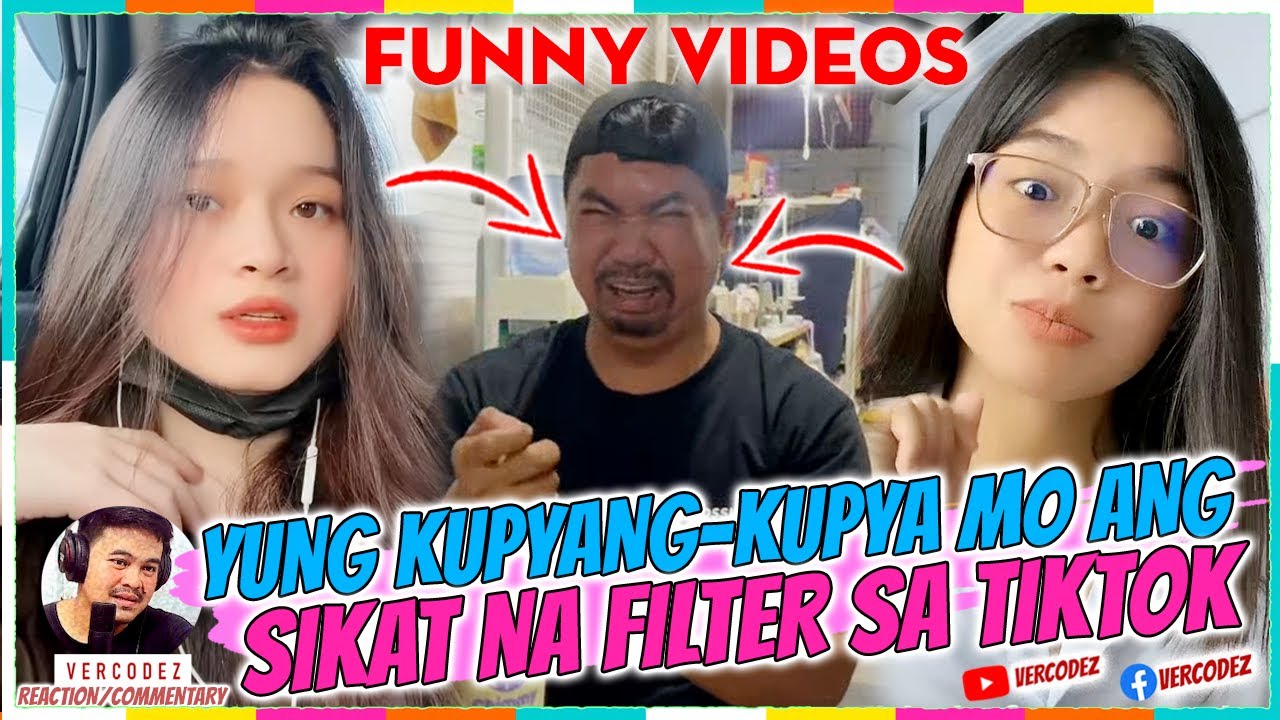 Yung kupyang-kupya mo ang sikat ng filter sa tiktok - Funny Videos ...