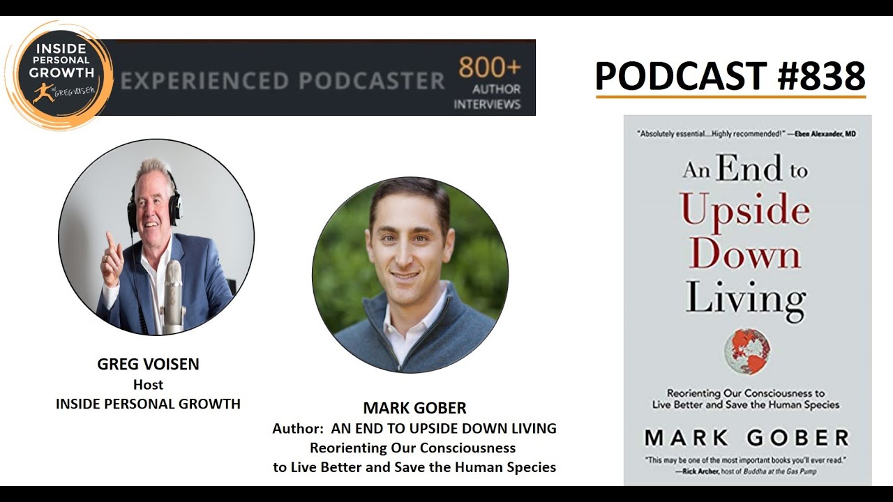 Inside Personal Growth: Podcast 838: An End to Upside Down Living ...