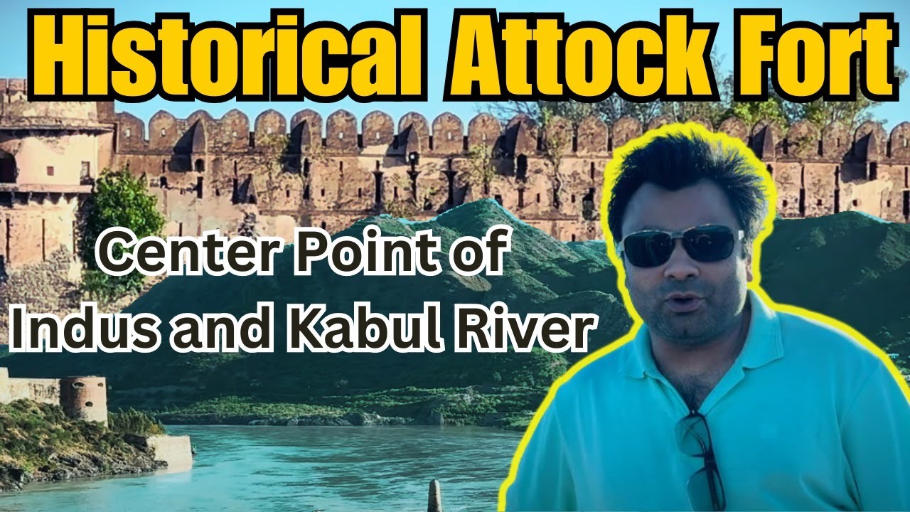 Exploring the Mighty Historical Indus River at Attock Fort | Journey ...