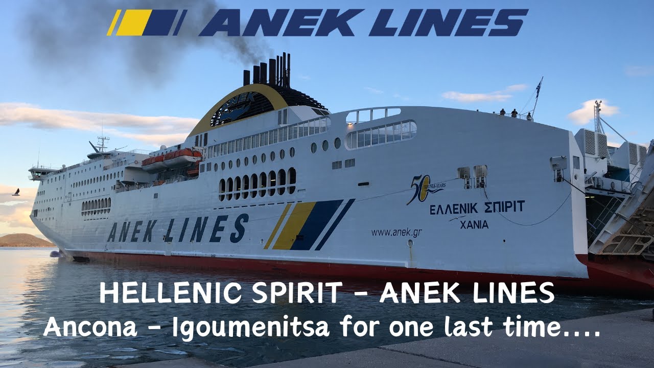 ANEK LINES - Hellenic Spirit | Onboard from Ancona Italy to Igoumenitsa Greece for one last time ...
