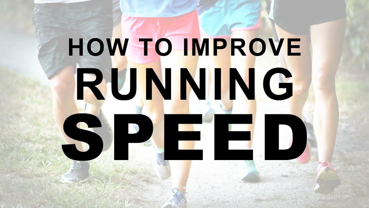 How to Improve Running Speed - YouTube