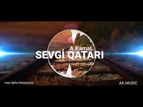 Az trap Sevgi qatarı-A.Kamal
