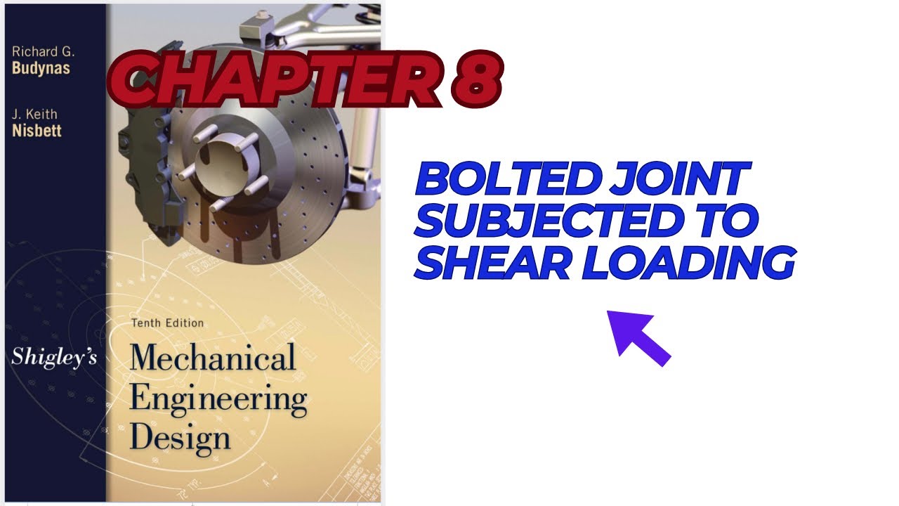 Bolted Joint Subjected to Shear Loading | Lecture note ch 8 Shigley's ...