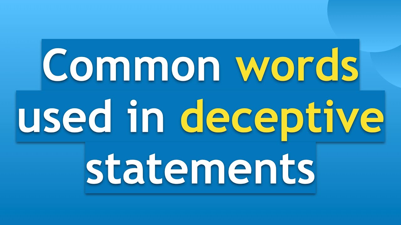 Common Words Used in Deception - YouTube
