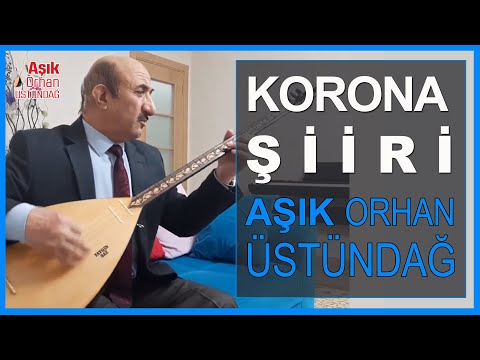 Aşık Orhan Üstündağ  - Korona şiiri #Korona #Evdekal