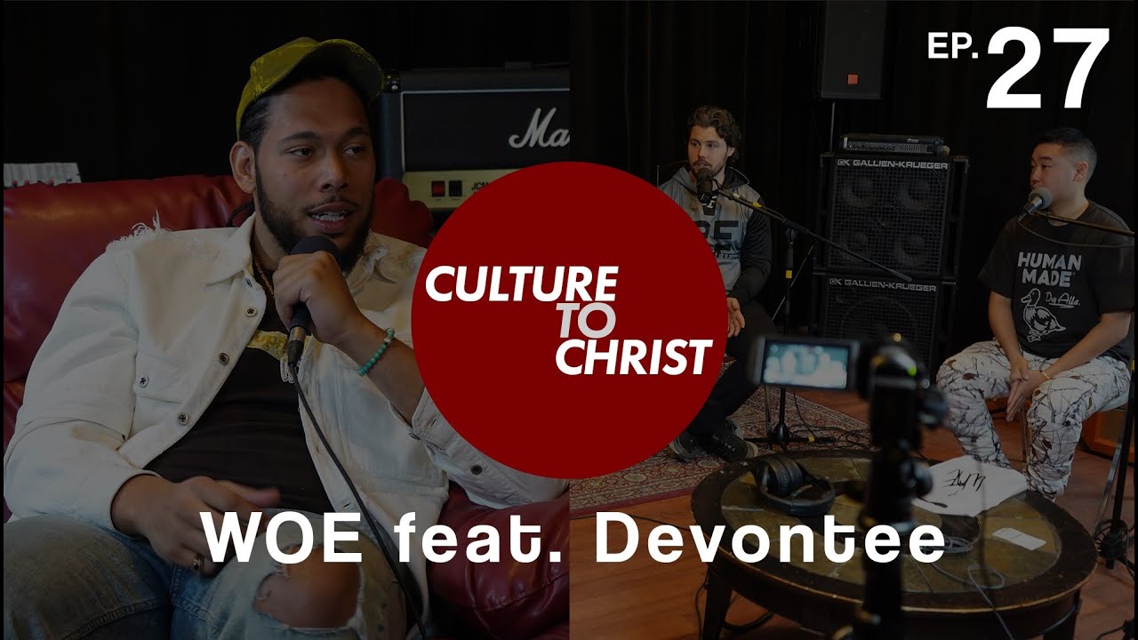 Episode 27 - WOE feat. Devontée - YouTube