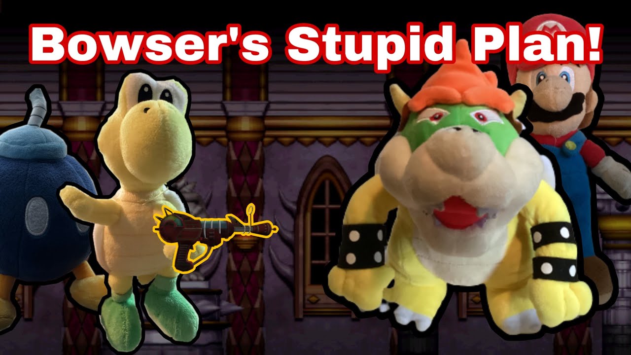 TheBlueYoshi: Bowser's Stupid Plan! - YouTube