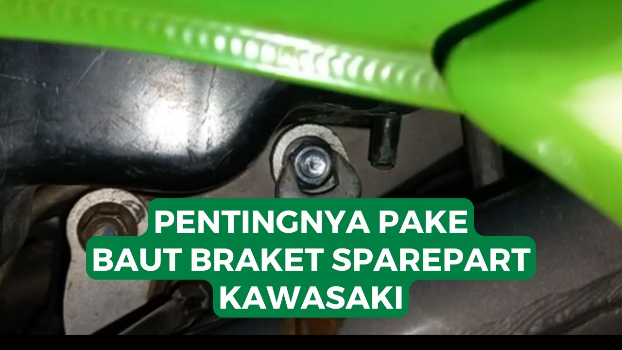 Mengganti Baut Bracket Engine Ninja RR New, solusi mesin getar sampai ...
