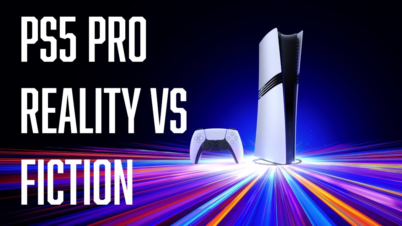 PS5 Pro: Reality Vs. Fiction - YouTube