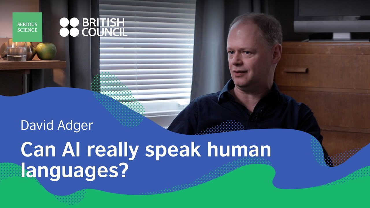Language and Artificial Intelligence — David Adger / Serious Science ...