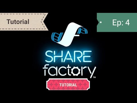 How to Use SHAREfactory, Ep: 4 | Add & Edit Text - Colour - Animation ...