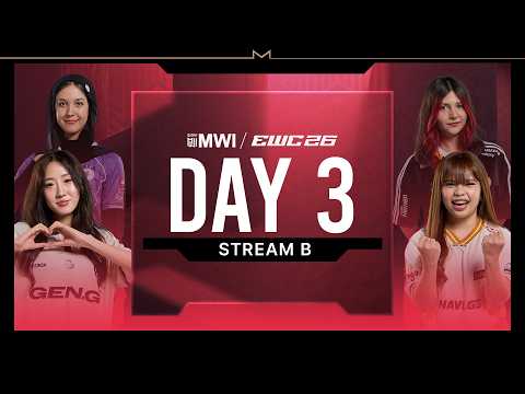 🔴LIVE [B STREAM] | DAY 3 | MLBB MWI at EWC26 Group Stage | (ENG)