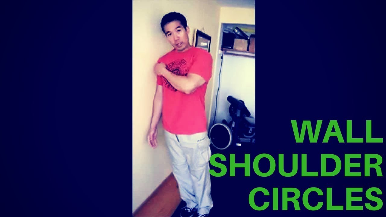 Shoulder circles against the wall - YouTube