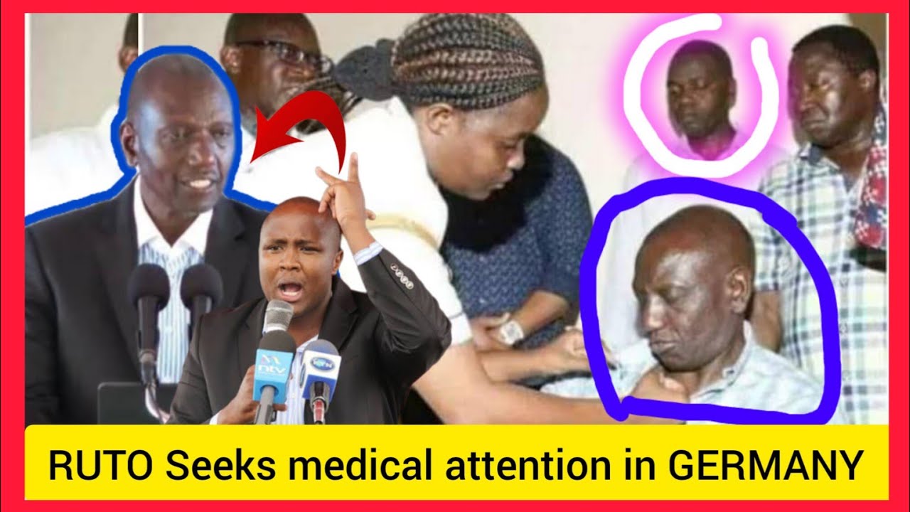 RUTO'S Health WORSENS‼️RUTO Seeks Medical in GERMANY today ALFRED KETER ...