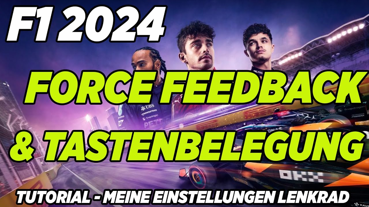 F1 2024 - Meine Force Feedback Einstellung & Tastenbelegung Lenkrad ...