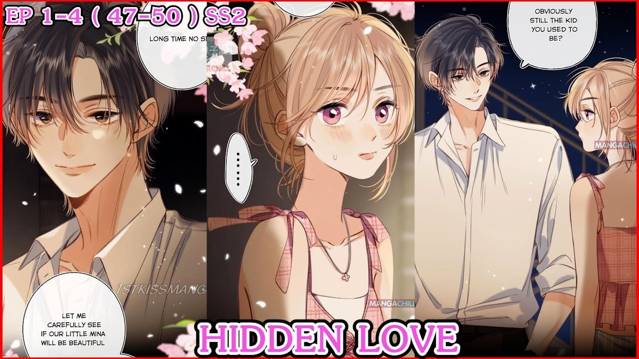 [ อ่านมังงะ ] HIDDEN LOVE EP 1 - 4 ( 47-50 ) SS2 - YouTube
